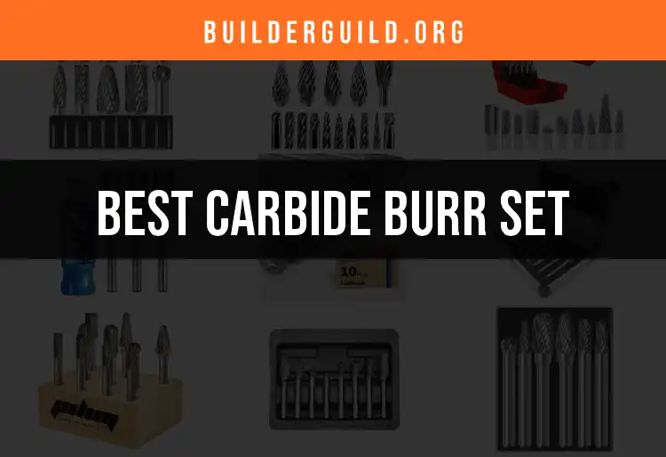 11 Best Carbide Burr Sets for Precision Craftsmanship