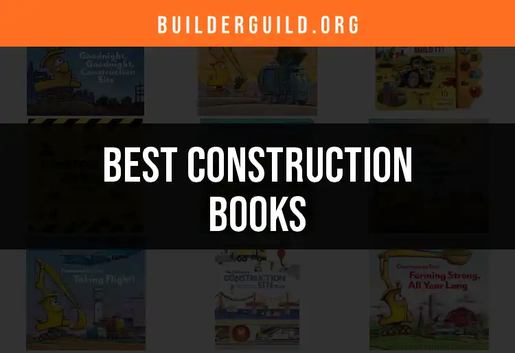 Top 10 Essential Construction Books You Need Now