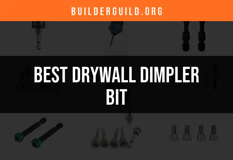 11 Best Drywall Dimpler Bits for Perfect Finishes