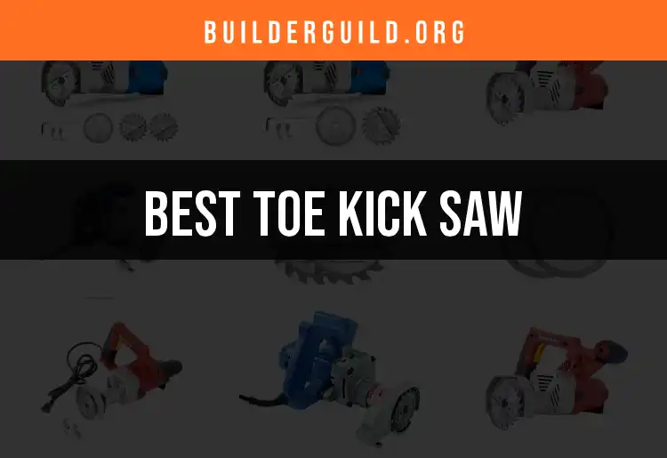 Top 10 Toe Kick Saws for Precision Cutting